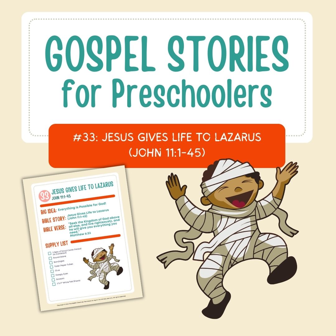 Gospel Stories for Preschoolers: #33 – Jesus Gives Life to Lazarus ...