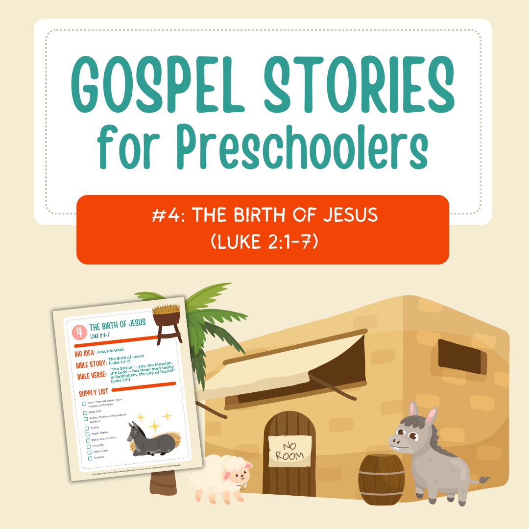 Gospel Stories for Preschoolers: #4 – The Birth of Jesus ...