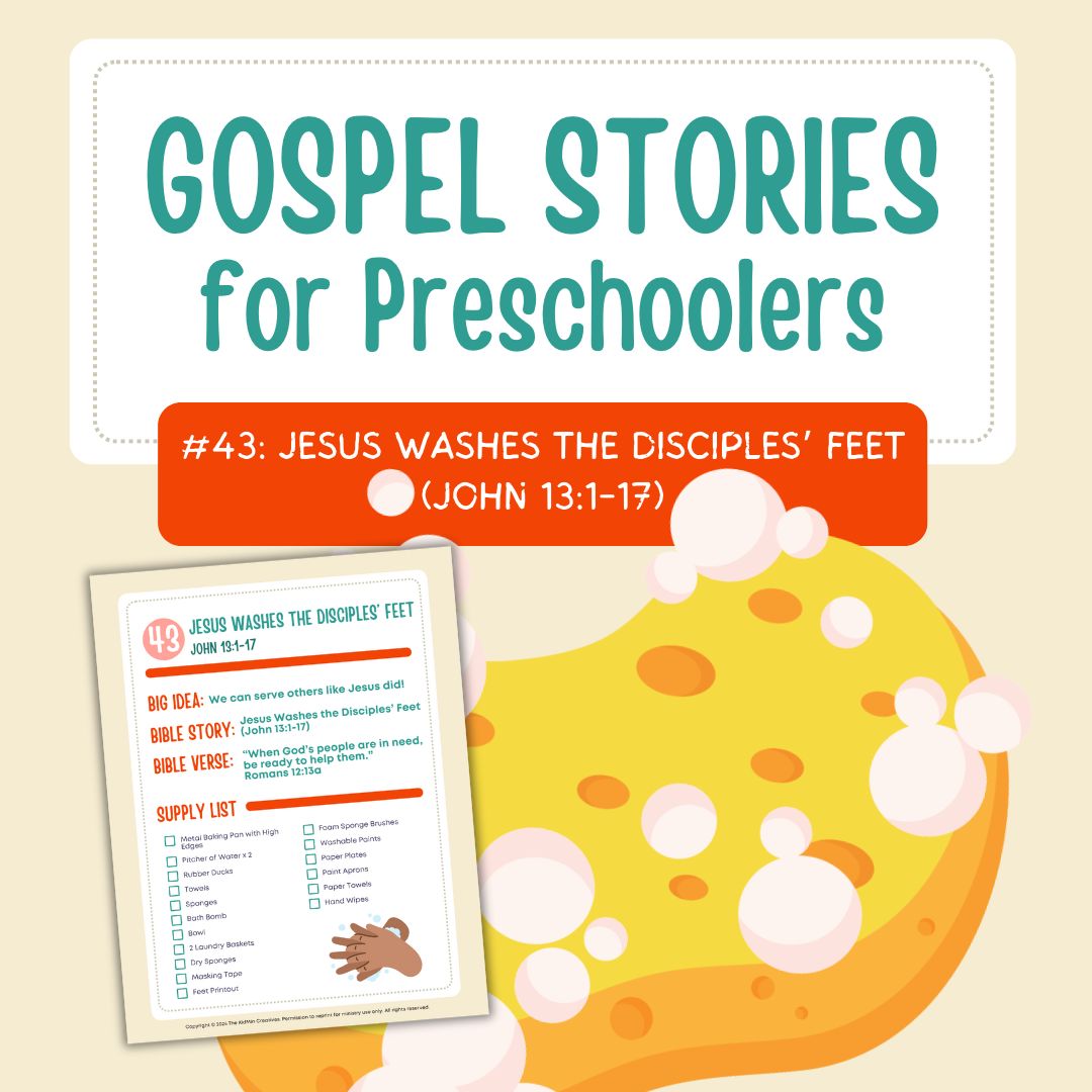 Gospel Stories for Preschoolers: #43 – Jesus Washes the Disciples’ Feet ...